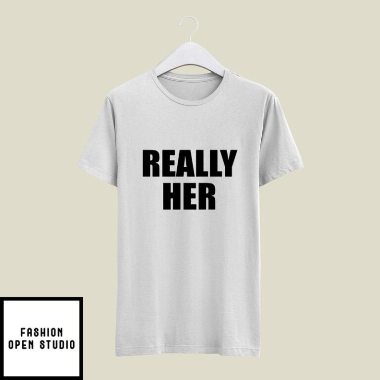 Big Key Really Her T-Shirt