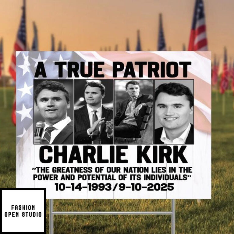 Charlie Kirk Yard Sign True Patriot Rip Charlie Kirk